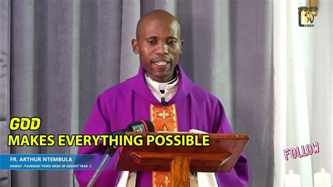 God Makes Everything Possible Fr Ntembula Youtube