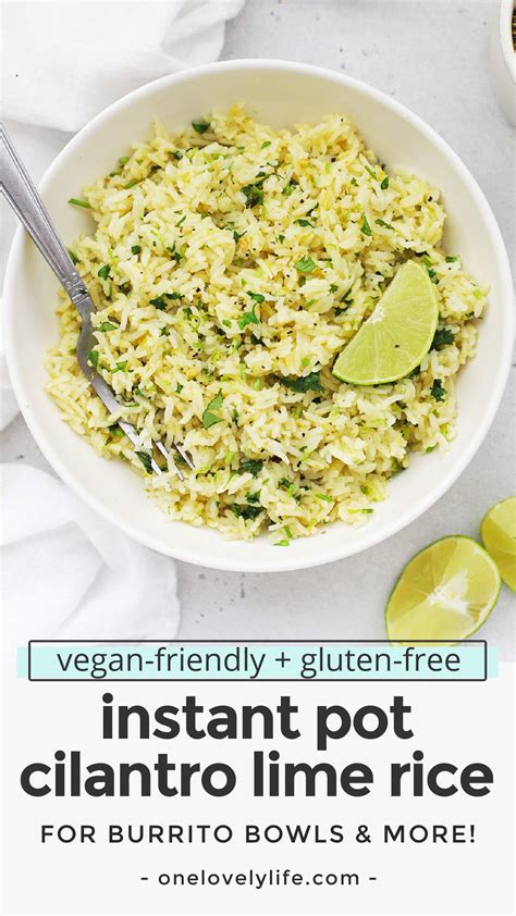 Instant Pot Cilantro Lime Rice Gluten Free Vegan Friendly