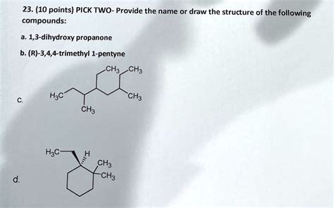 Solved 23 10 Points Pick Two Provide The Name Or Draw The