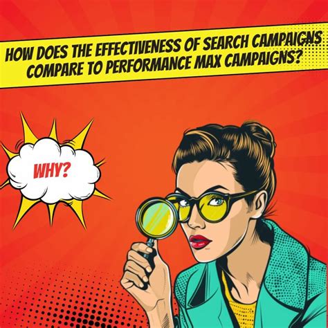 Comparing The Effectiveness And Suitability Of Search Vs Performance Max Campaigns