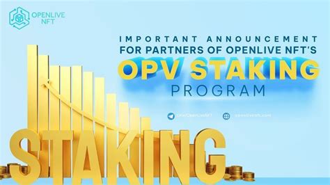 Introducing the New STAKING OPV Program
