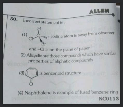 A는시50 Incorrect Statement Is 1 Clc Br Iiodine Atom Is Away From Ob