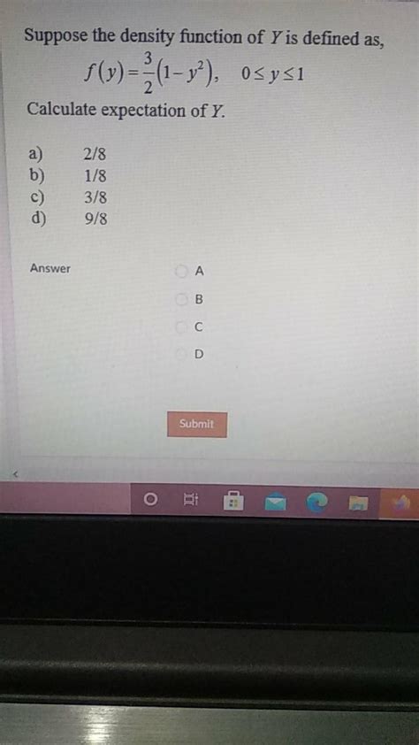 Solved Suppose The Density Function Of Y Is Defined As Chegg