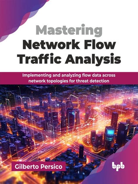 Mastering Network Flow Traffic Analysis Bpb Online