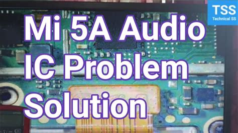 Redmi 5a Audio IC Problem Solution YouTube