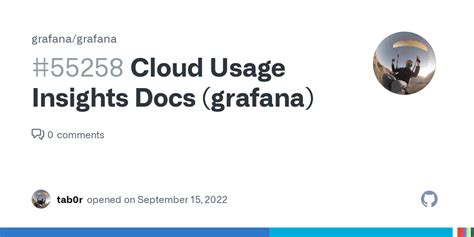 cloud usage insights docs grafana · issue 55258 · grafana grafana