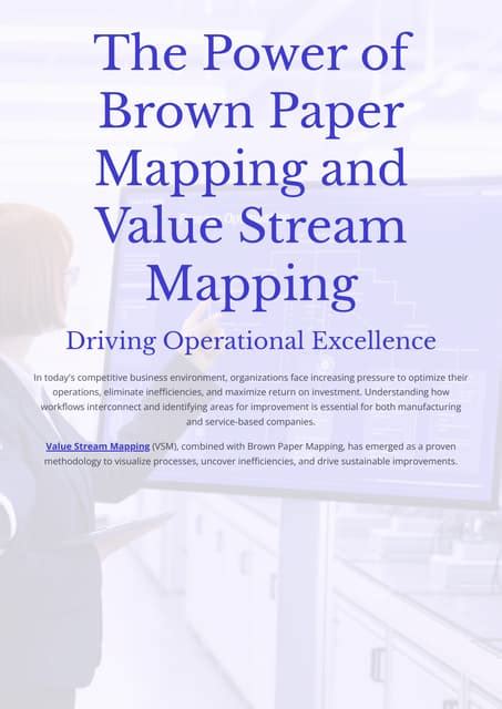 The Power Of Brown Paper Mapping And Value Stream Mapping Driving