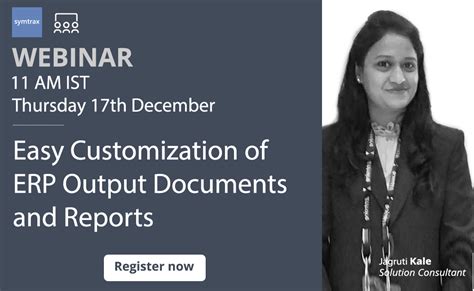 Easy Customization Of ERP Output Documents And Reports Symtrax