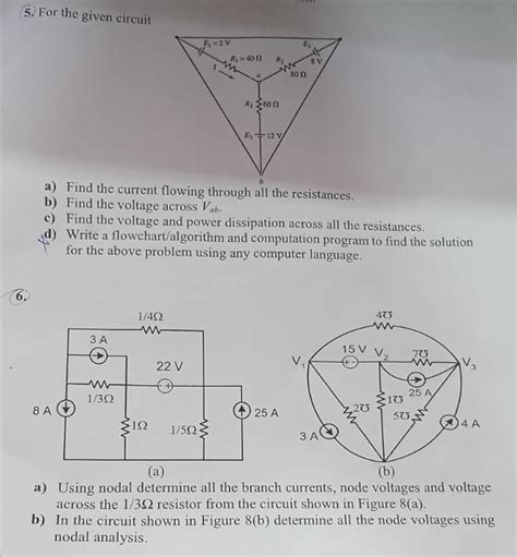 5 For The Given Circuita Find The Current Flowing Through All The Resi