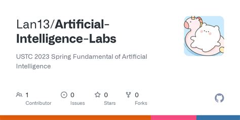 GitHub Lan Artificial Intelligence Labs USTC Spring Fundamental Of Artificial Intelligence