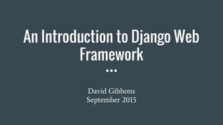 An Introduction To Django Web Framework PPT