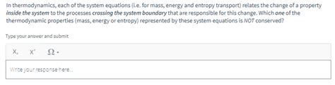 Solved In Thermodynamics Each Of The System Equations Ie