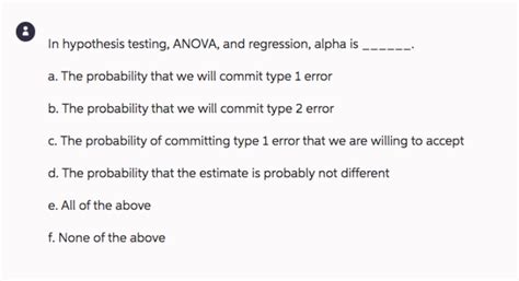 Solved In Hypothesis Testing ANOVA And Regression Alpha Chegg