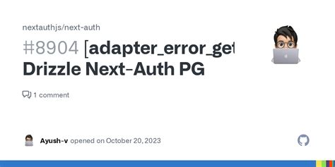 Adaptererrorgetuserbyaccount Drizzle Next Auth Pg · Issue 8904