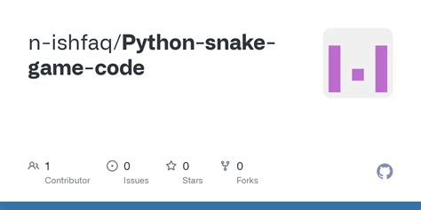 Github N Ishfaqpython Snake Game Code