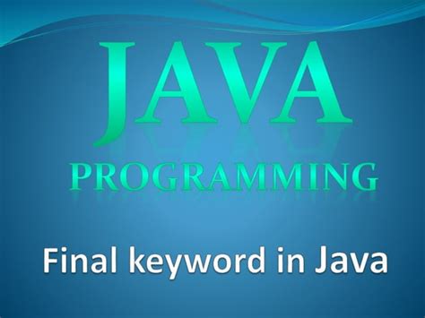 Final Keyword In Java Pptx
