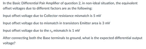 Solved In The Basic Differential Pair Amplifier Below Find
