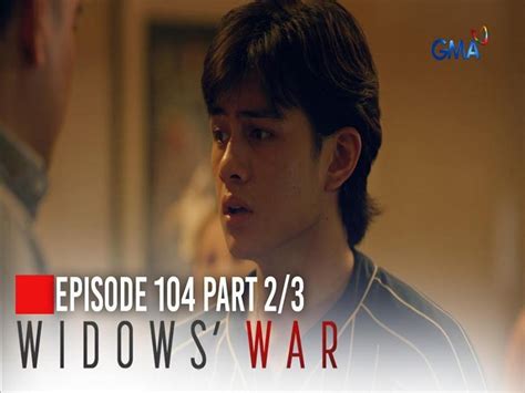 Widows' War: The stubborn son's alibi (Episode 104 - Part 2/3) | GMA Entertainment