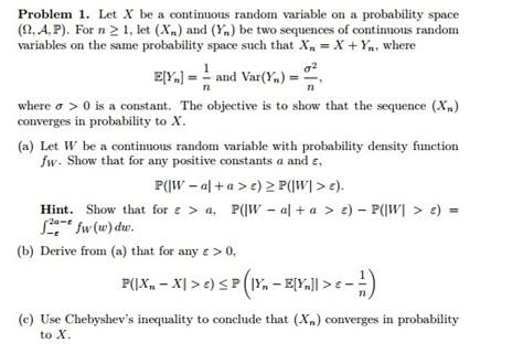 Solved Let X Be A Continuous Random Variable On A