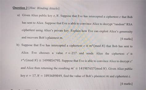 Solved A Given Alice Public Key E N Suppose That Eve Has Chegg
