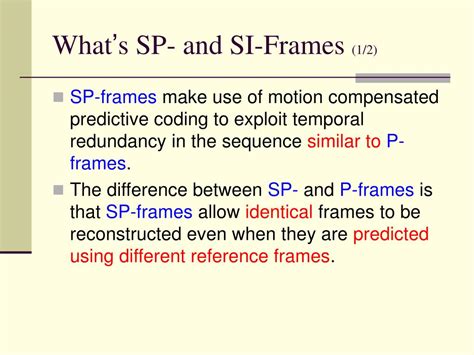 ppt the sp and si frames design for h 264 avc powerpoint