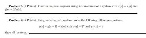 Solved Problem 5 5 Points Find The Impulse Response