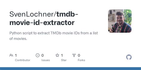 Github Svenlochnertmdb Movie Id Extractor Python Script To Extract