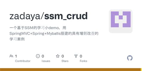 Github Zadayassmcrud 一个基于ssm的学习小demo，用springmvcspringmybatis搭建的具有增删改查的学习案例