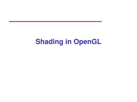 PPT Shading In OpenGL PowerPoint Presentation Free Download ID 4777154