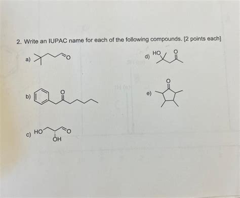 Solved Write An IUPAC Name For Each Of The Following Chegg Com