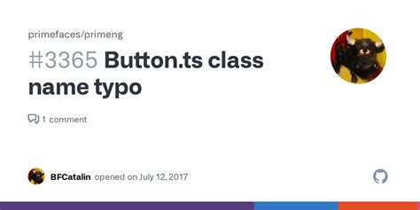Buttonts Class Name Typo · Issue 3365 · Primefacesprimeng · Github