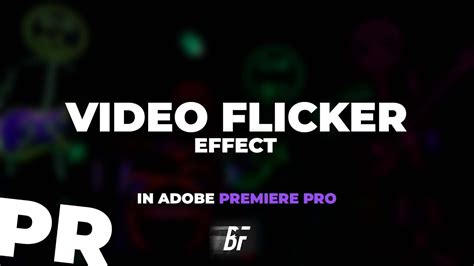 Adobe Premiere Pro How To Create A Flicker Effect YouTube