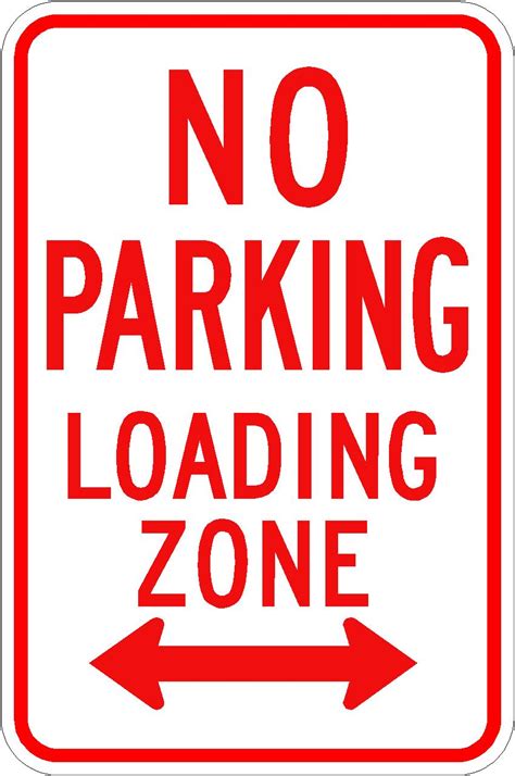 Loading Zone Burlington Signs