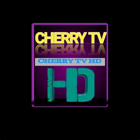 Cherry Tv Hd Youtube