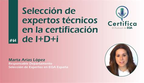 Eqa España En Linkedin Selección De Expertos Técnicos En La Certificación De I D I