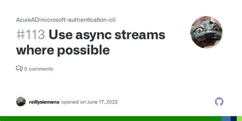 Use Async Streams Where Possible Issue Azuread Microsoft