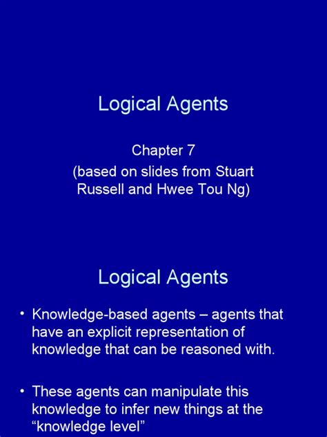 Logical Agents Based On Slides From Stuart Russell And Hwee Tou Ng Download Free Pdf