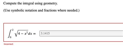 solved compute the integral using geometrycompute the