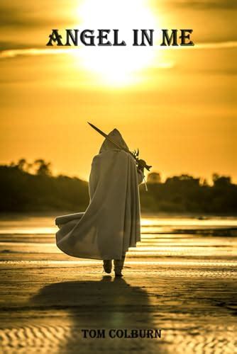 Angel In Me The Spirit Realm Is Real Vitos Been There By Tom