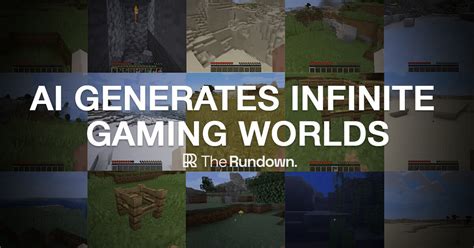 Ai Creates Infinite Gaming Worlds