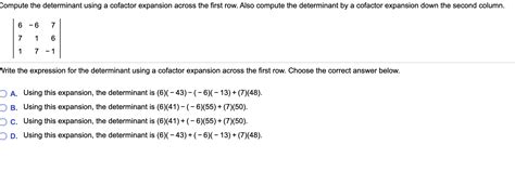 Solved Compute The Determinant Using A Cofactor Expansion