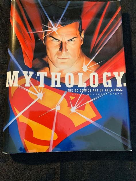 Mythology The Dc Comics Art Of Alex Ross By Alex Ross 2003
