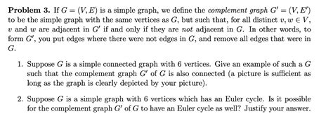 Solved Problem If G V E Is A Simple Graph We Define Chegg