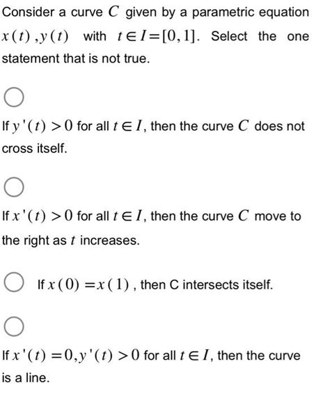 solved consider a curve c given by a parametric equation