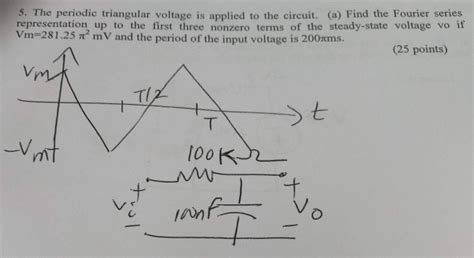 solved 5 the periodic triangular voltage is applied to the