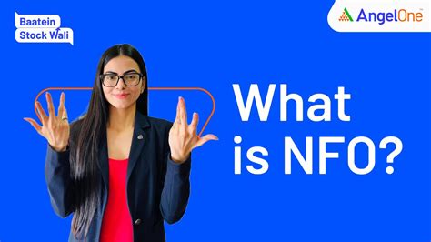 What Is New Fund Offer NFO In Mutual Fund Angel One