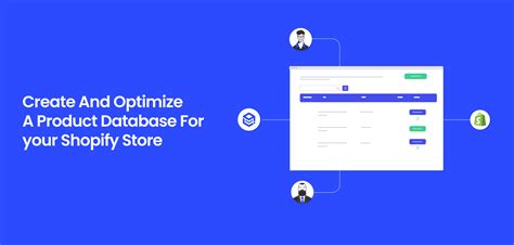 How To Create And Optimize A Product Database For Your Shopify Store