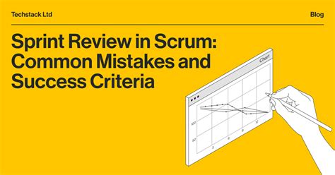 sprint review in scrum common mistakes and success criteria