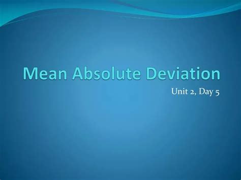 PPT Mean Absolute Deviation PowerPoint Presentation Free Download ID