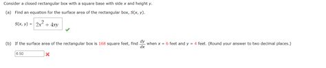 Solved Consider A Closed Rectangular Box With A Square Base Chegg